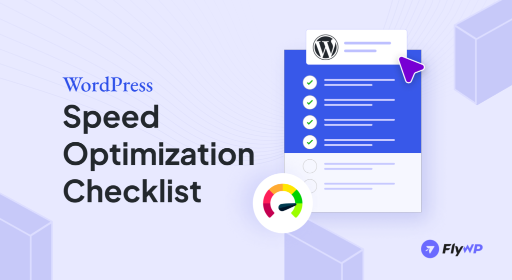 WordPress Site Speed Optimization Checklists - FlyWP