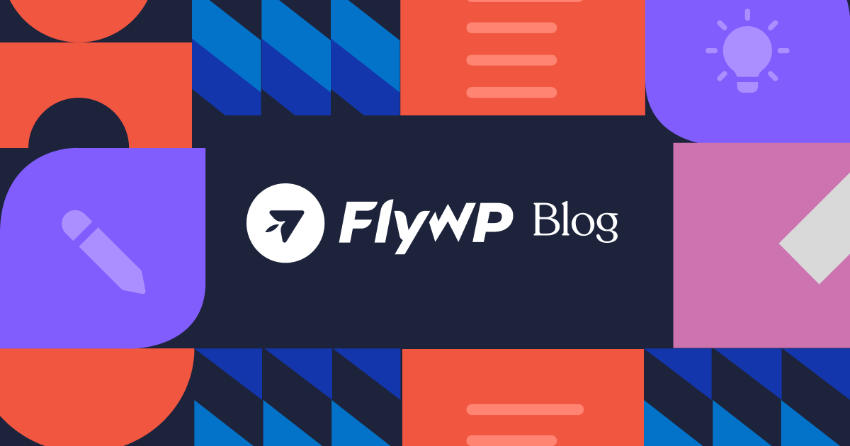 FlyWP blog - resources for devs & WordPress enthusiasts